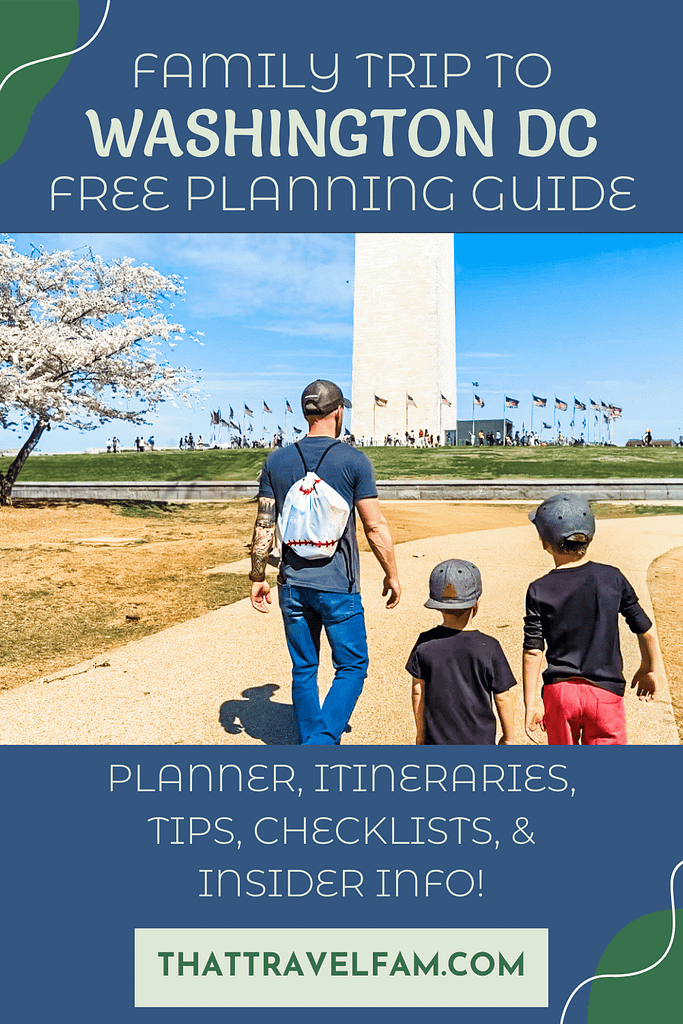 Plan a Family Trip to Washington DC (2026) - That Travel Fam