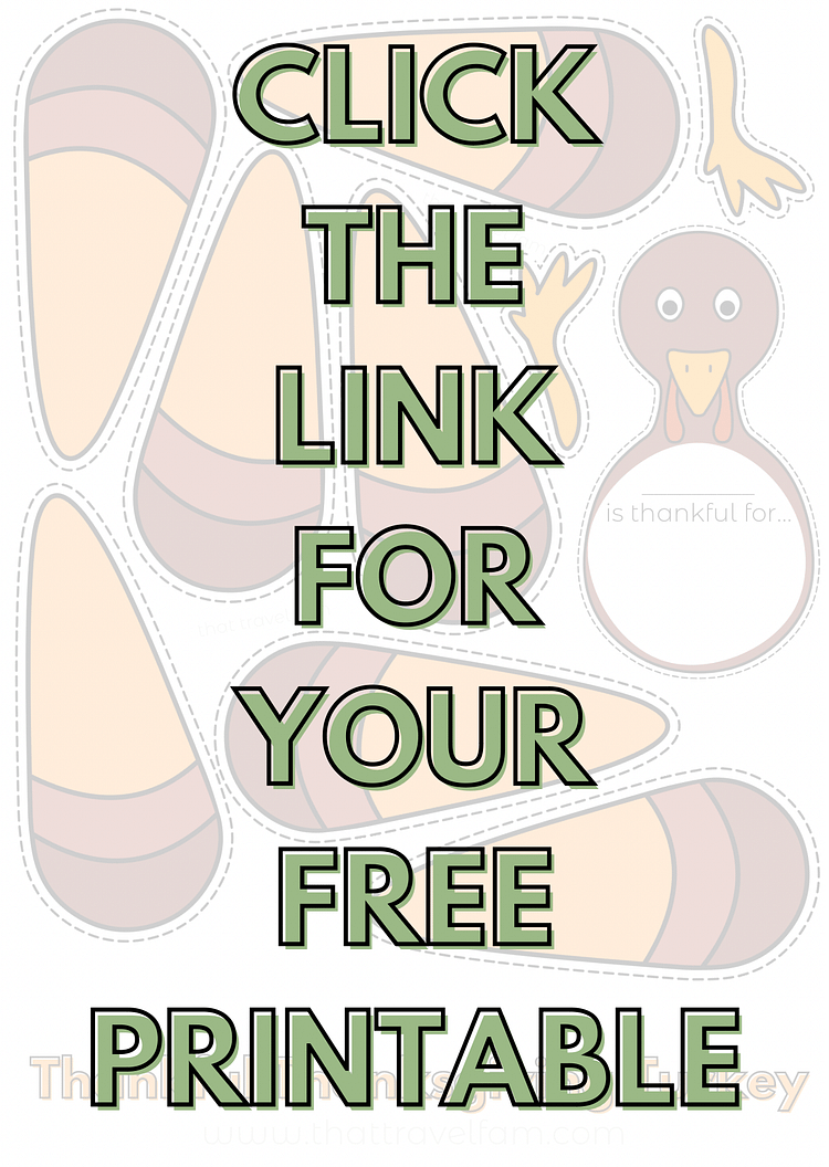 Free Thanksgiving Thankful Turkey Printable - That Travel Fam